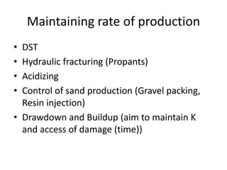 Field development plan, rate of production, | PPT