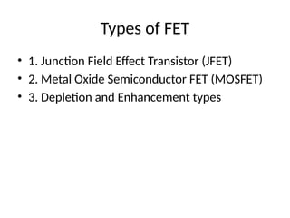 Field_Effect_Transistor_PPT.pptx ppt ppt | PPTX