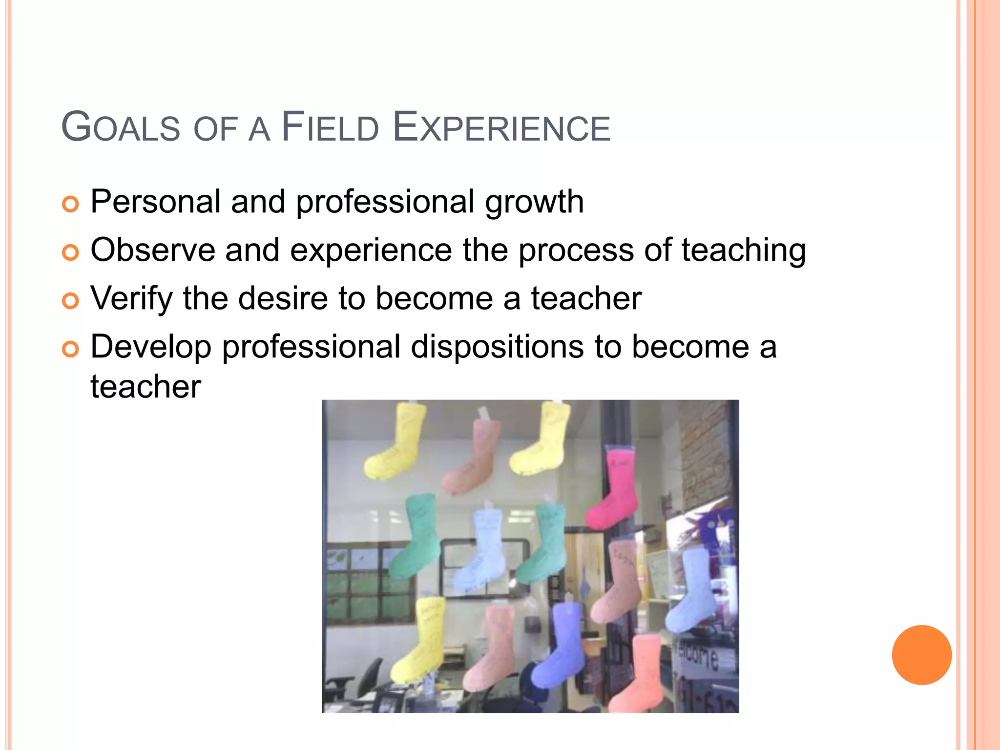 Field experience orientation | PPTX