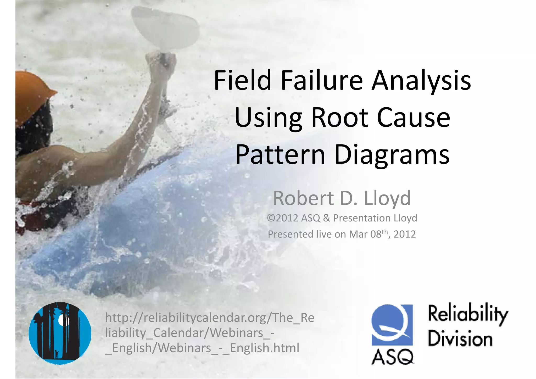 Field failure analysis using root cause pattern diagrams | PDF