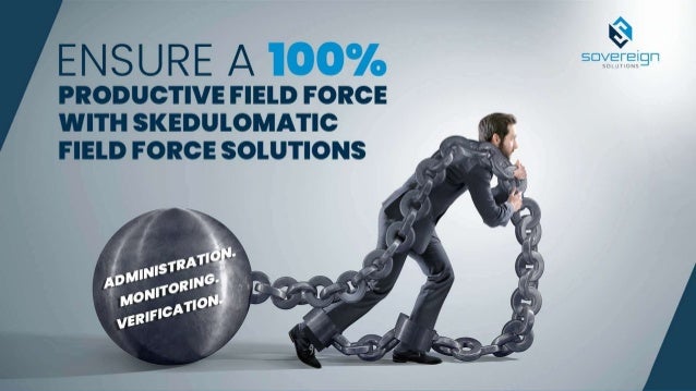 Skedulomatic Field force solutions for efficiency | PPTX