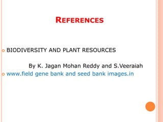 Field gene bank and seed bank bhavubha | PPTX