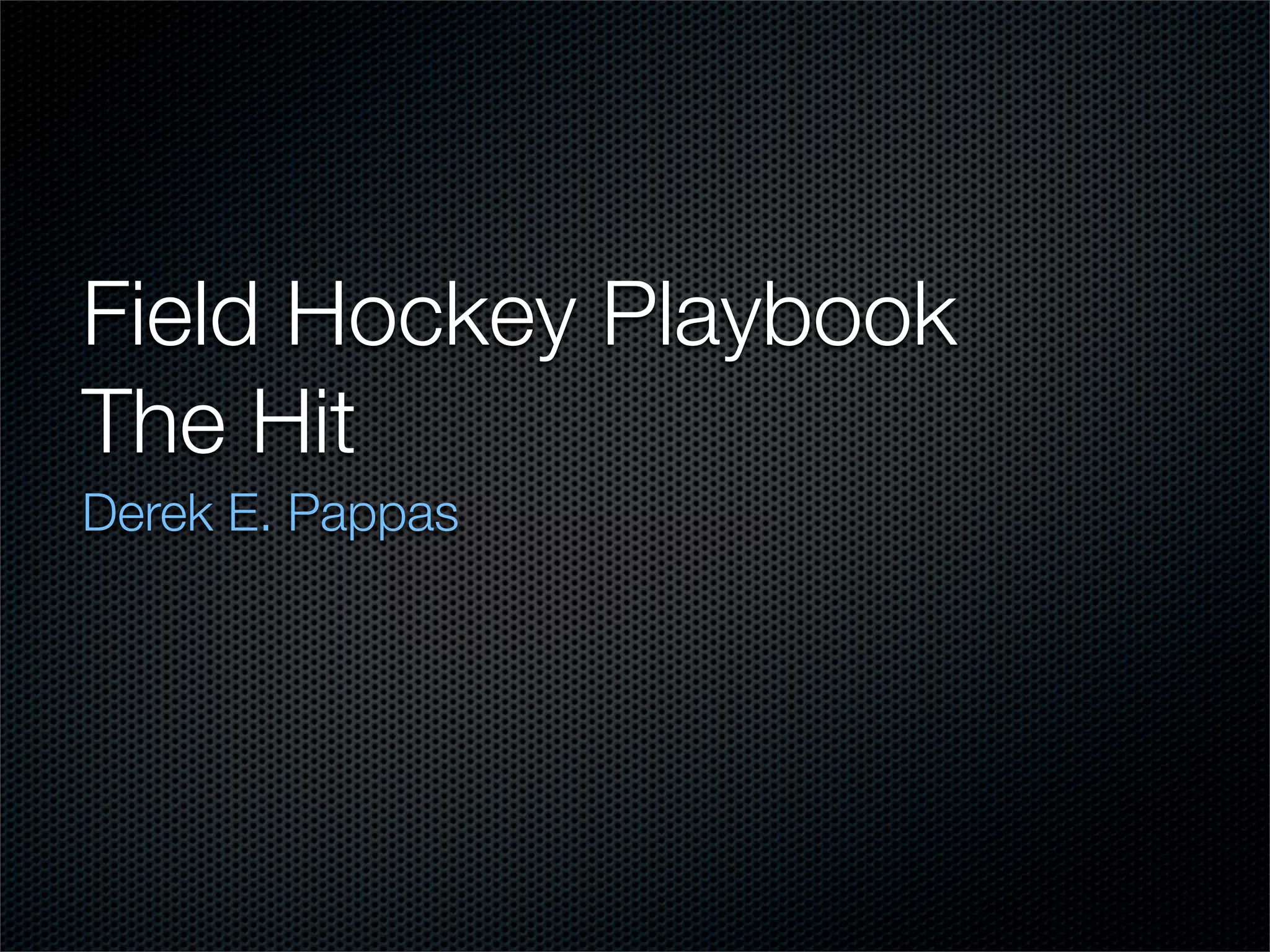 Field hockey play book hitting | PDF