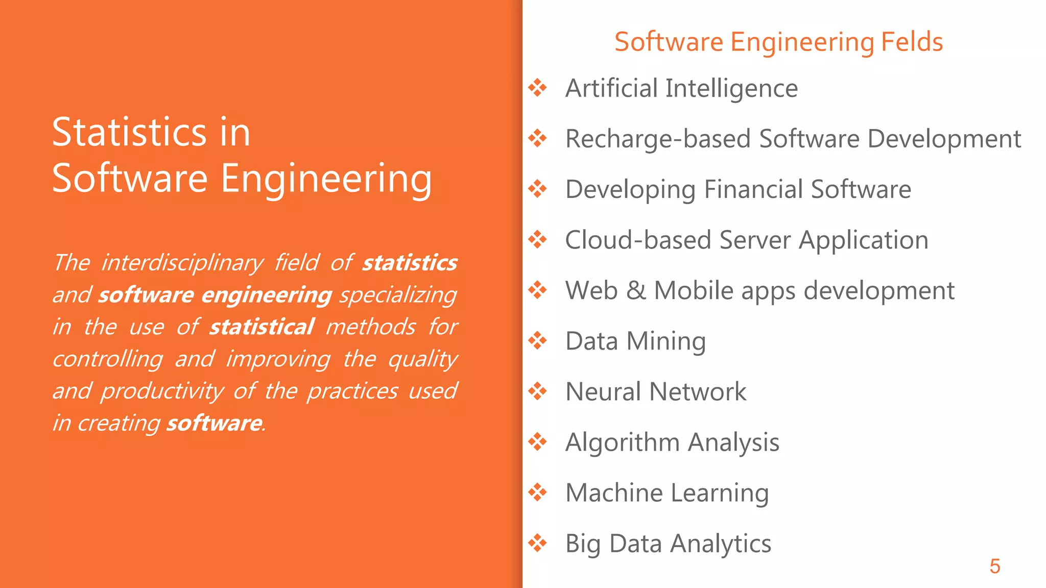 Field of statistics in software engineering | PPTX