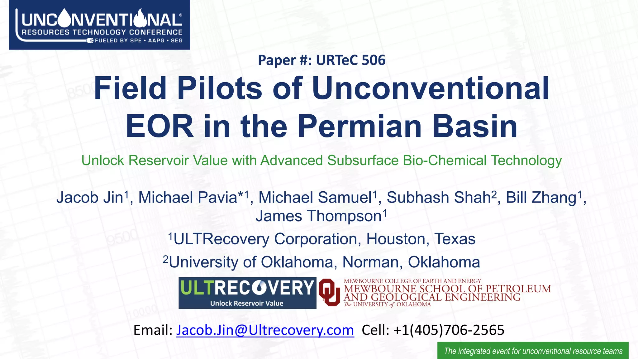 Field Pilots of Unconventional Shale EOR in the Permian Basin-URTeC ...