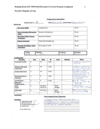 Field placement exercise log assignment | DOCX