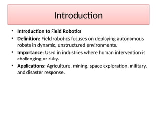 Field Robotics with its importance era.pptx
