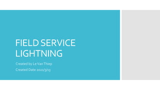 Field service lightning | PPT