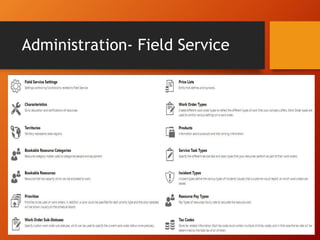 Dynamics CRM Field service overview | PPTX