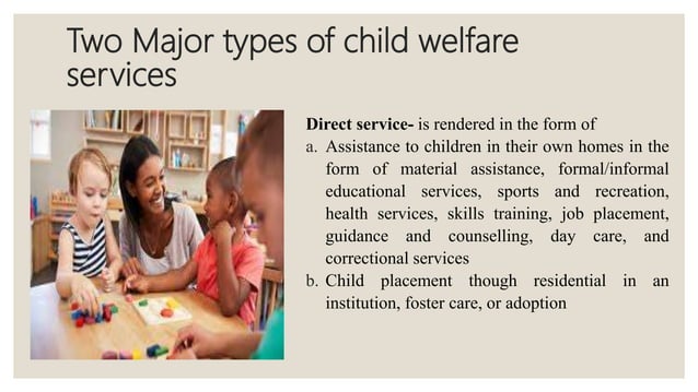 FIELDS OF SOCIAL WORK - CHILD WELFARE.pptx | Adoption and Fostering ...
