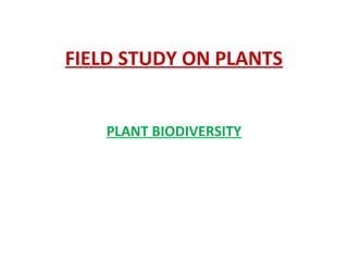 Field study on plants | PPT
