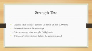 Field tests for cement civil engineering material.pptx