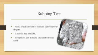 Field tests for cement civil engineering material.pptx