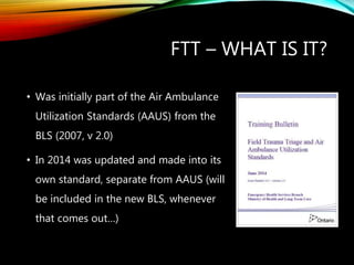 Field trauma Triage in Ontario | PPTX