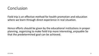Field trip method of Health Education | PPTX