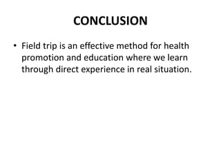 FIELD TRIP PRESENTED BY BIJAY CHAUDHARY.pptx