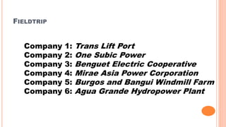 Field Trip and Seminar (Hydro Plant, Solar Farm, Wind Farm).pptx