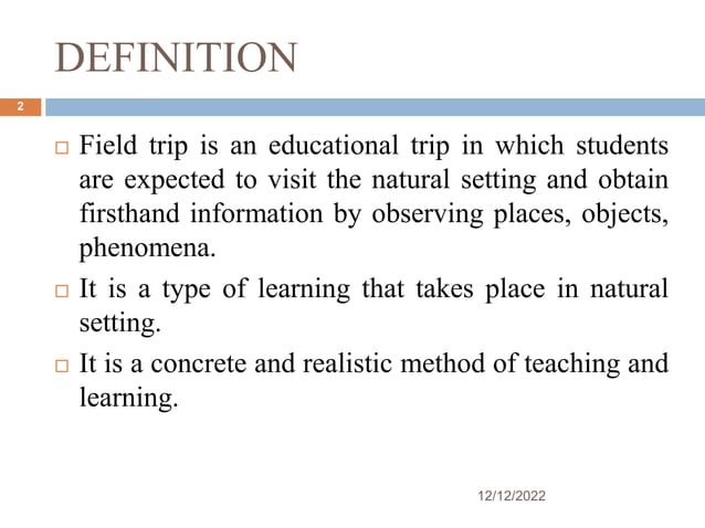 Field trip, Workshop, Exhibition.pptx