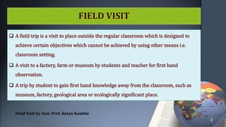 Field visit | PPTX