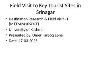 Field_Visit_Presentation FEILD VISIT .pptx