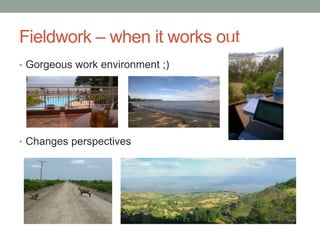 Fieldwork do’s and don'ts by Ellen Hoefsloot | PPTX