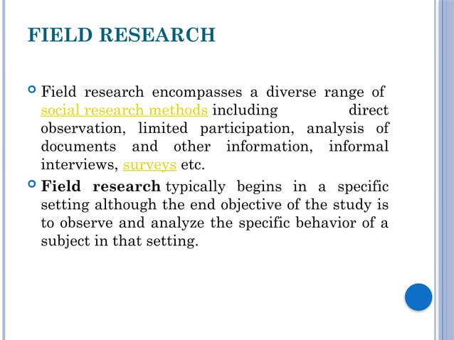 field work or Field Research in Research Methodology | PPT