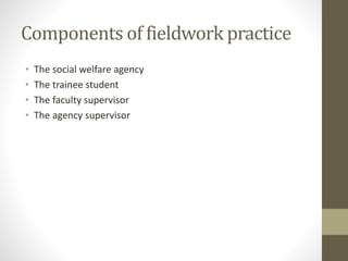 Field work practice in social work | PPTX