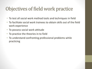 Field work practice in social work | PPTX