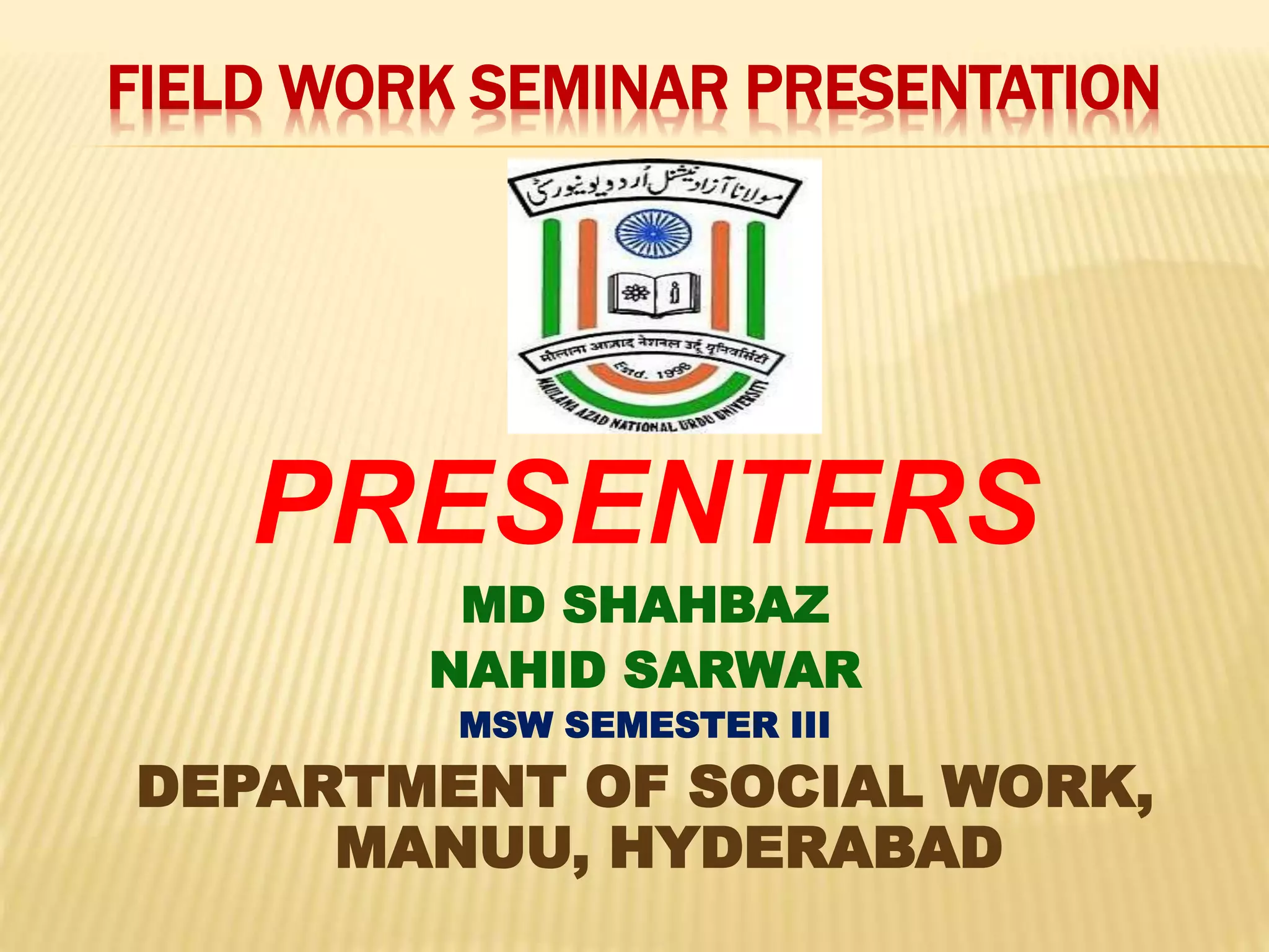 Field work presentation seminar | PPTX