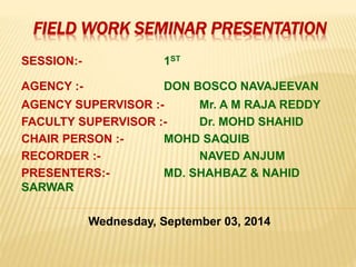 Field work presentation seminar | PPTX