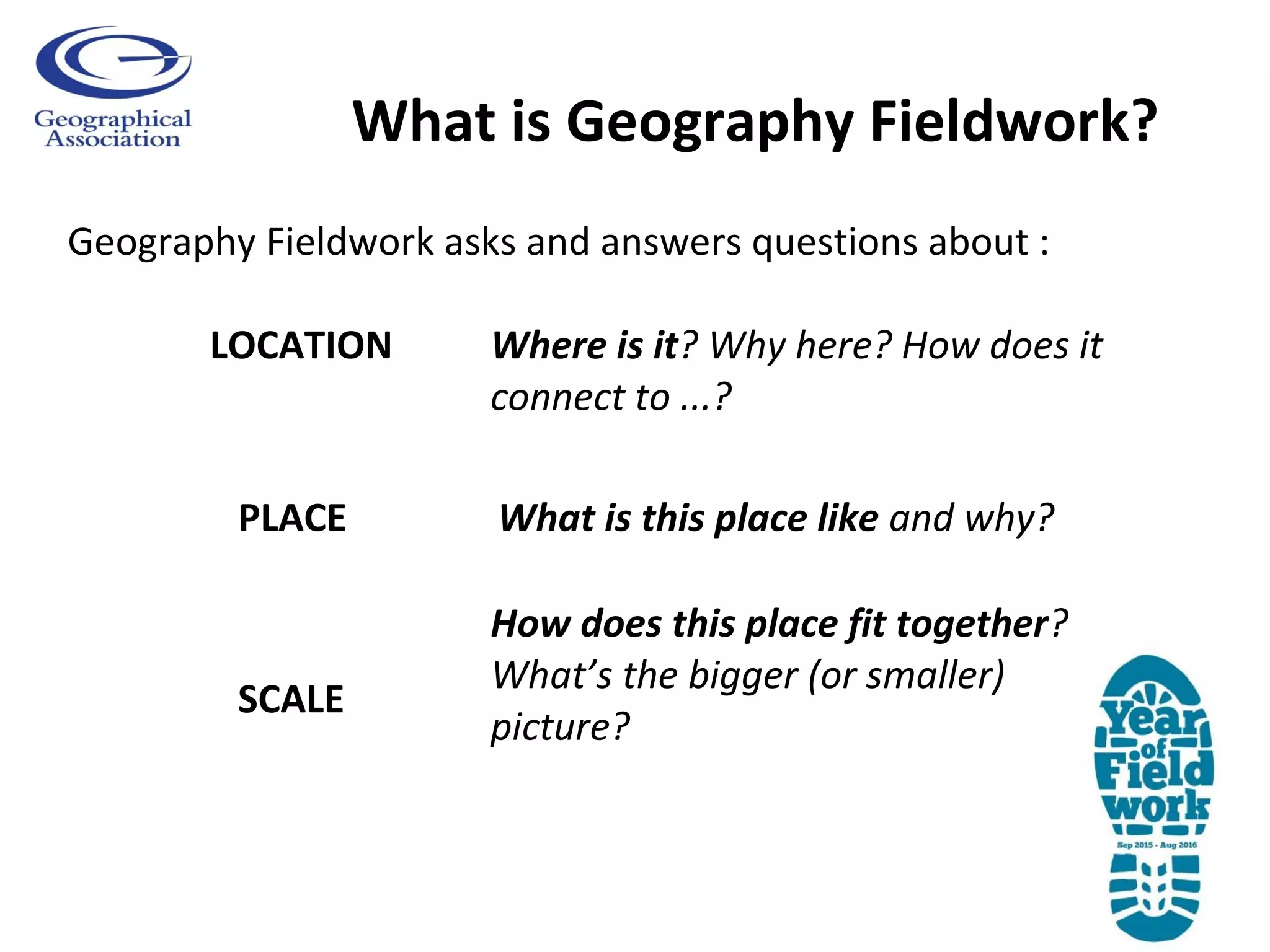 Fieldwork: what, why and how - some thoughts to get you thinking | PPT