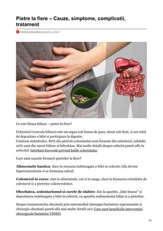 Pietre la fiere tratament – Cauze, simptome, complicatii | PDF