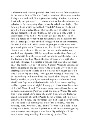 FIESTA, 1980 Junot Díaz Mami’s youngest sister—my tía Yrma—finally m ...