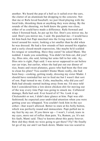 FIESTA, 1980 Junot Díaz Mami’s youngest sister—my tía Yrma—finally m ...