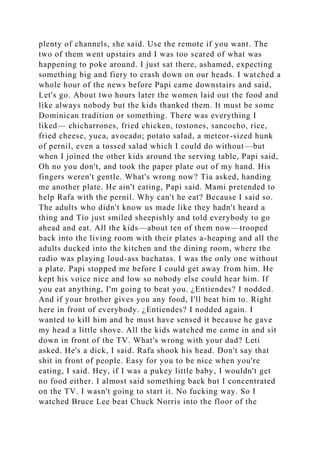 FIESTA, 1980 Junot Díaz Mami’s youngest sister—my tía Yrma—finally m ...