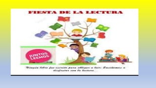 Fiesta de la Lectura semana 3 y 4.pptx