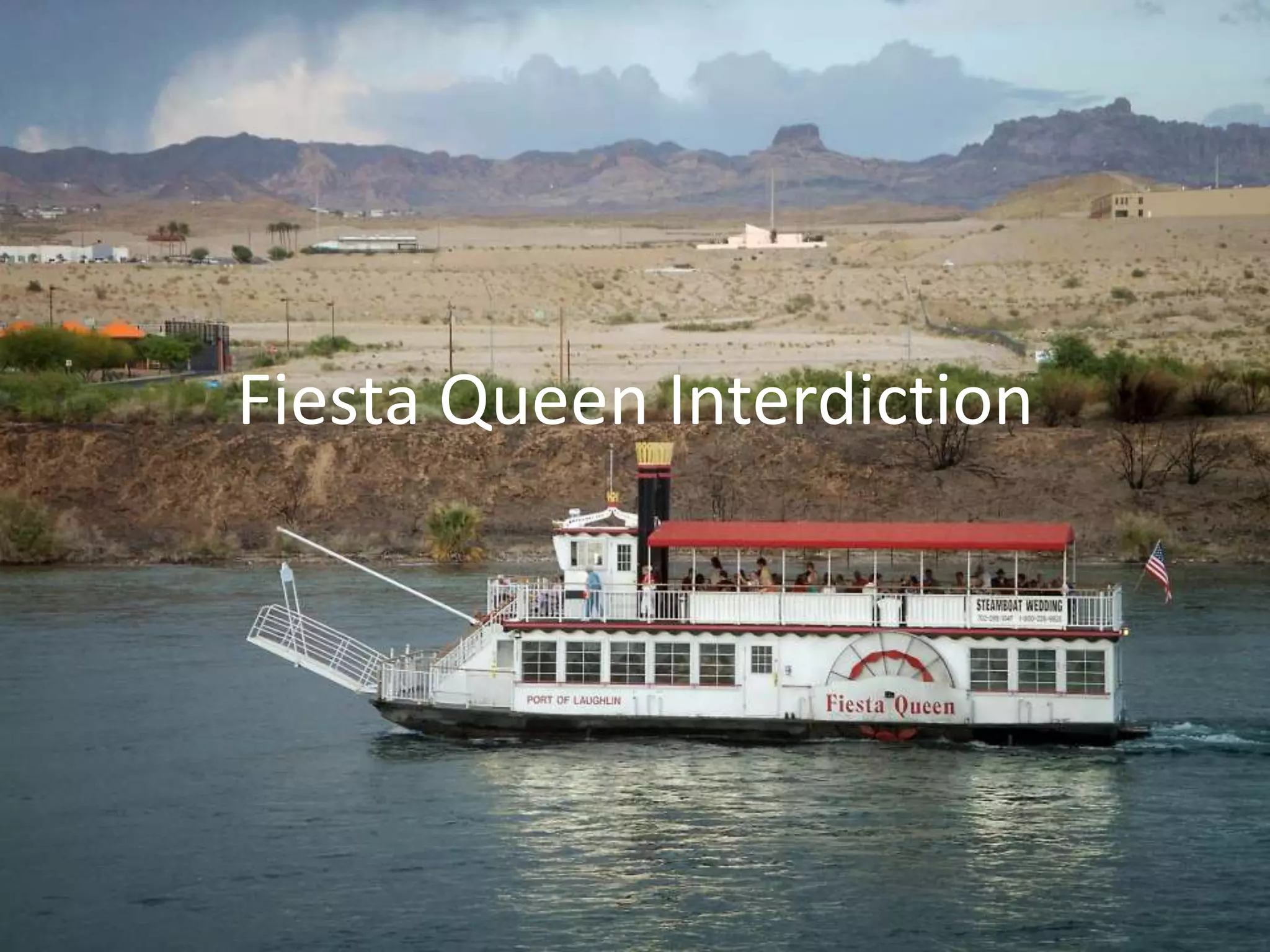 Fiesta queen interdiction fowlks boats-mussels_law_workshop_082212 | PPTX