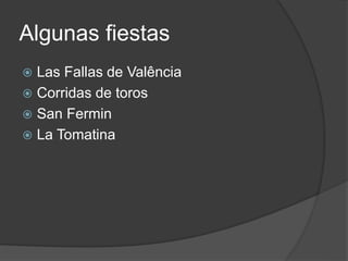 Fiestas y festivais - Cultura Espanha | PPSX