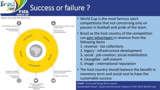 Brazil economic and social impact of world cup 2014 | PPTX