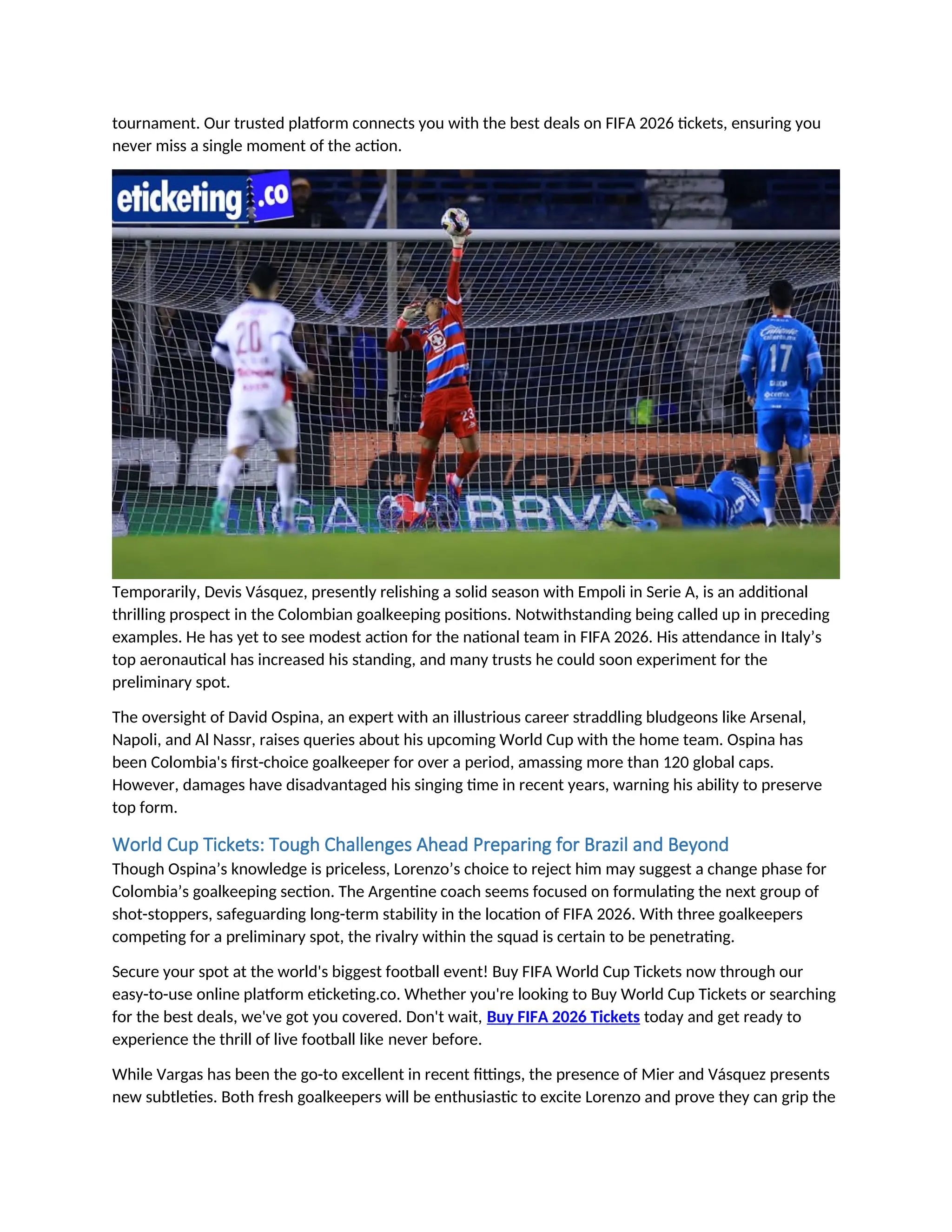FIFA World Cup Final Lorenzo Revamps Colombia Goalkeepers for World Cup ...