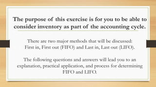 First In, First Out (FIFO); Last In, Last Out (LIFO) | PPTX