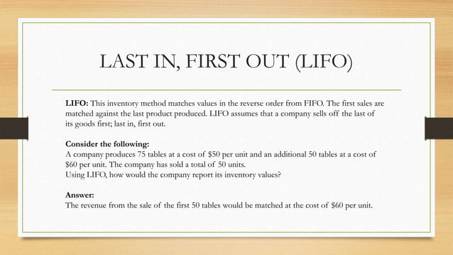 First In, First Out (FIFO); Last In, Last Out (LIFO) | PPTX | Stocks ...