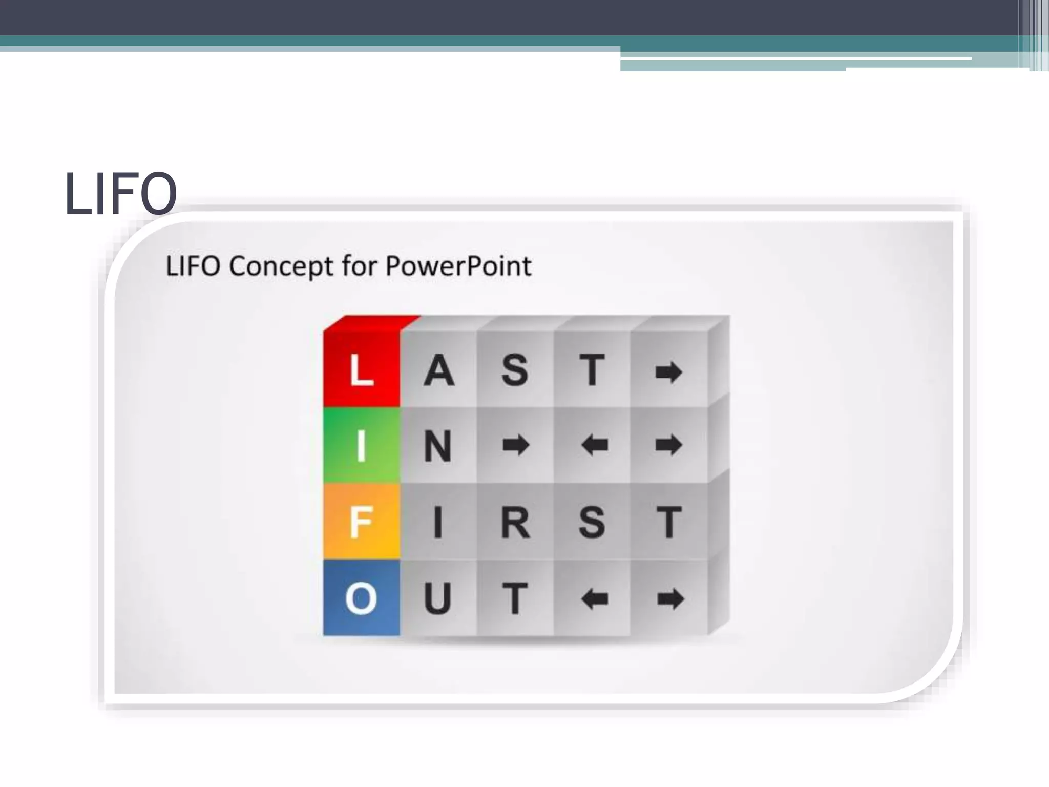 FIFO and LIFO | PPTX