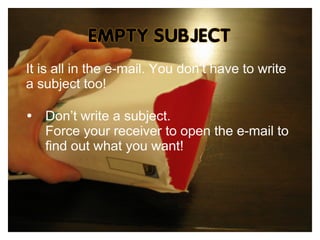 Fifteen Minutes - learn to break e-mail etiquette | PPT