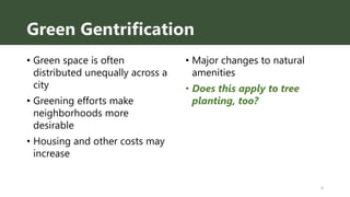 Does Urban Tree Planting Cause Gentrification? | PPTX