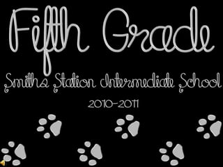 Fifth Grade Slideshow 2010-2011 | PPT