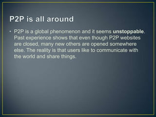 Fight against P2P | PPTX | Internet | Computing