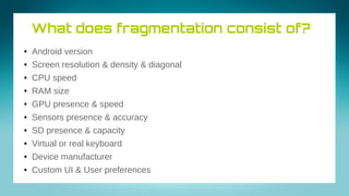 Fight back android fragmentation | PPT