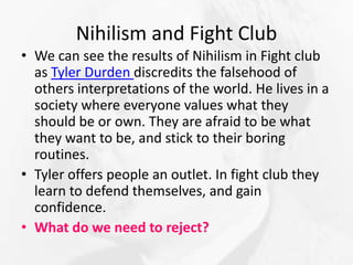 Fight club - Social Context/Approach (Nietzsche) | PPTX