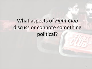 Fight Club and Marxism | PPT